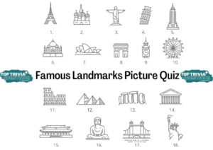 ULTIMATE Famous Landmarks Quiz (inc. Picture Quiz!) - Top Trivia Questions
